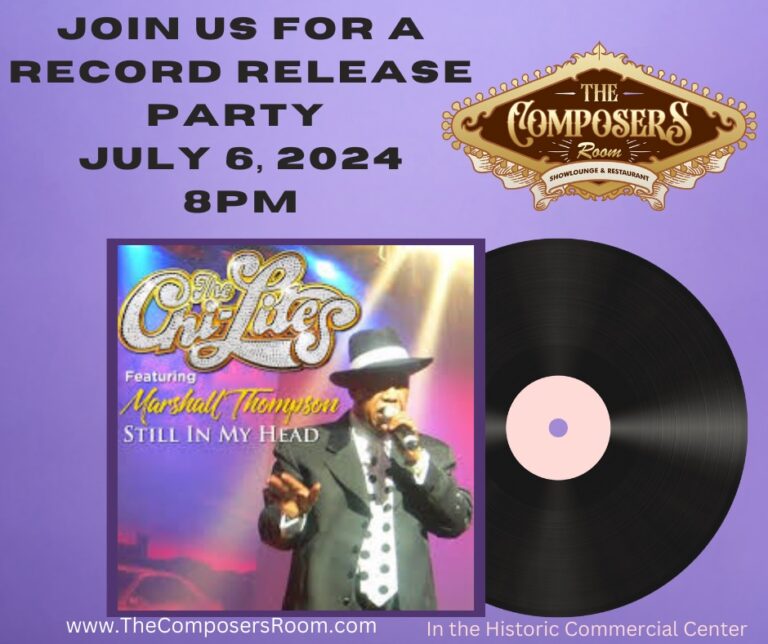 Record Release Party, Marshall Thompson & The Chi-Lites - The Composers ...